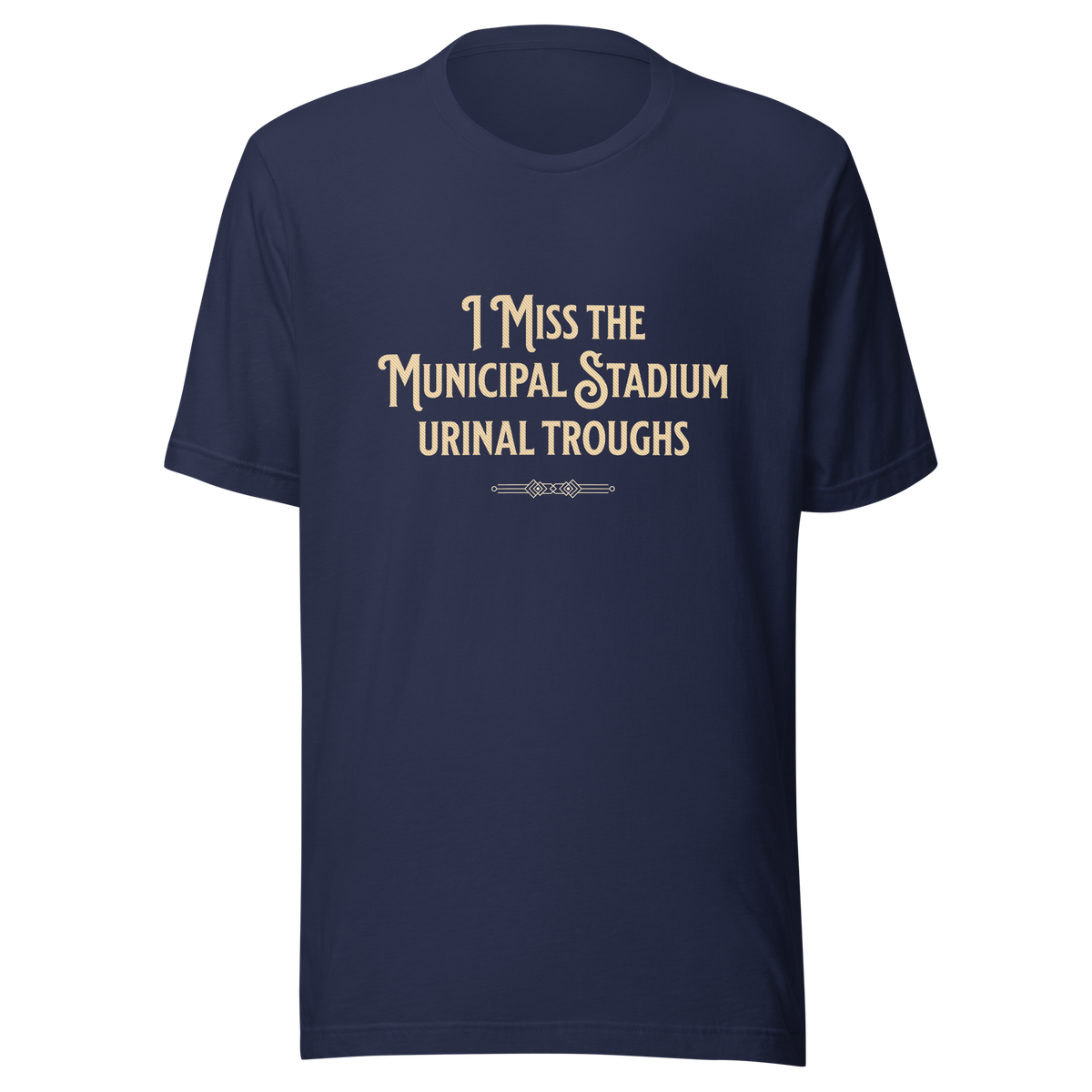 I Miss the Municipal Stadium Urinal Troughs T-Shirt | Municipal Stadium ...