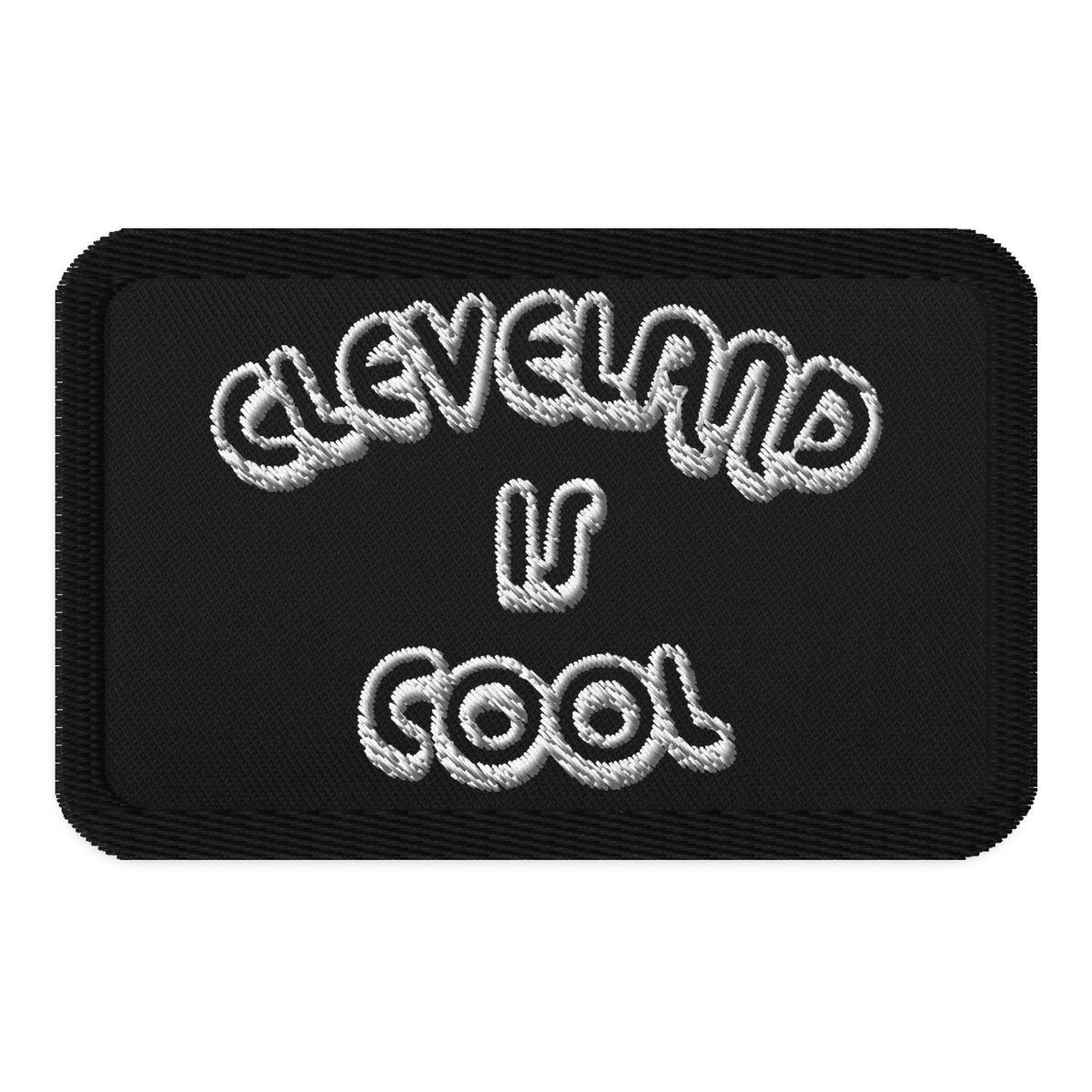 Cleveland Is Cool Embroidered Patch | Cleveland Patches | Cleveland ...